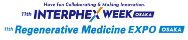 INTERPHEX Week Osaka / Regenerative Medicine Expo Osaka